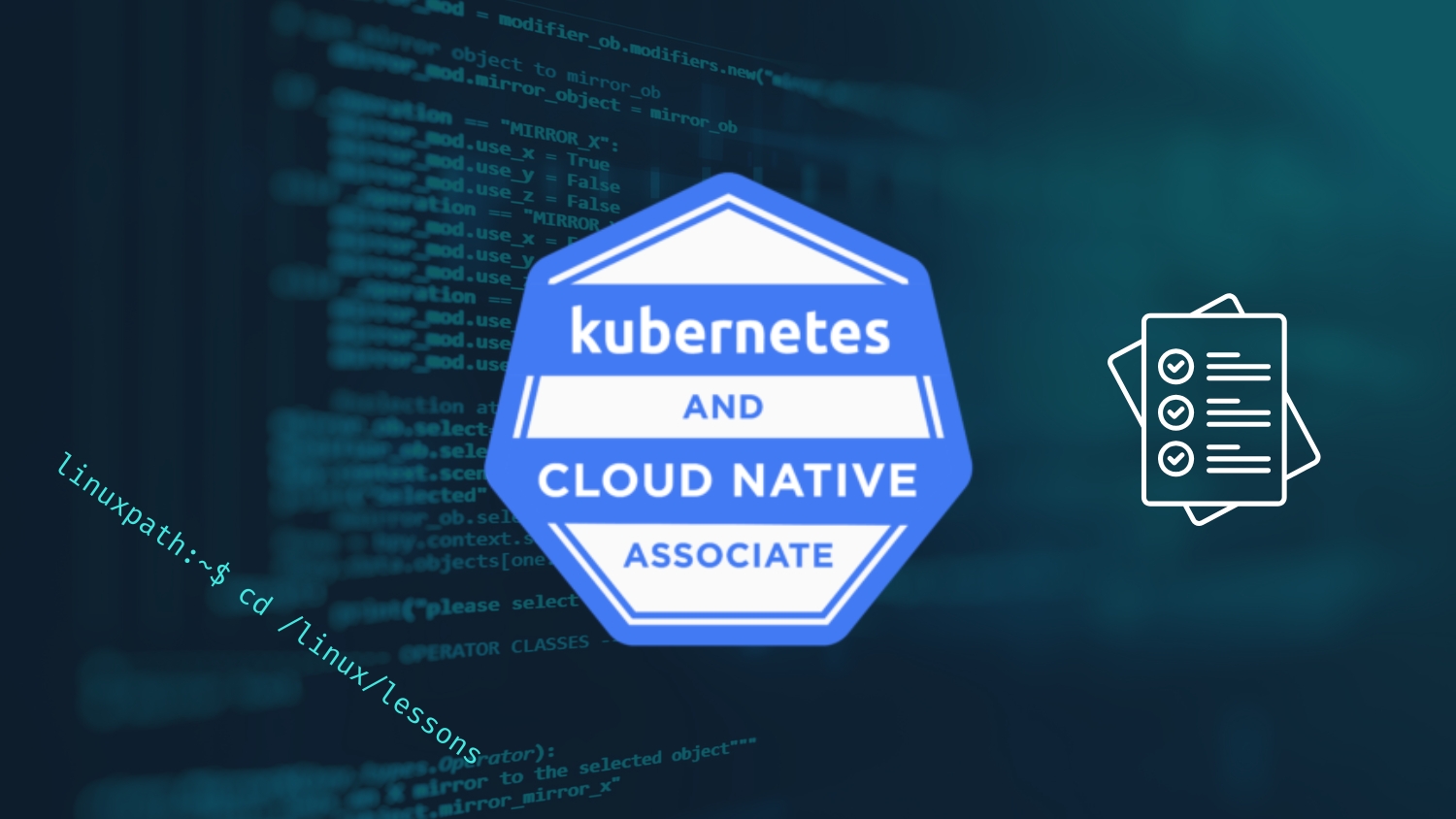 Kubernetes and Cloud Native Associate Course, Lessons & Exam Questions